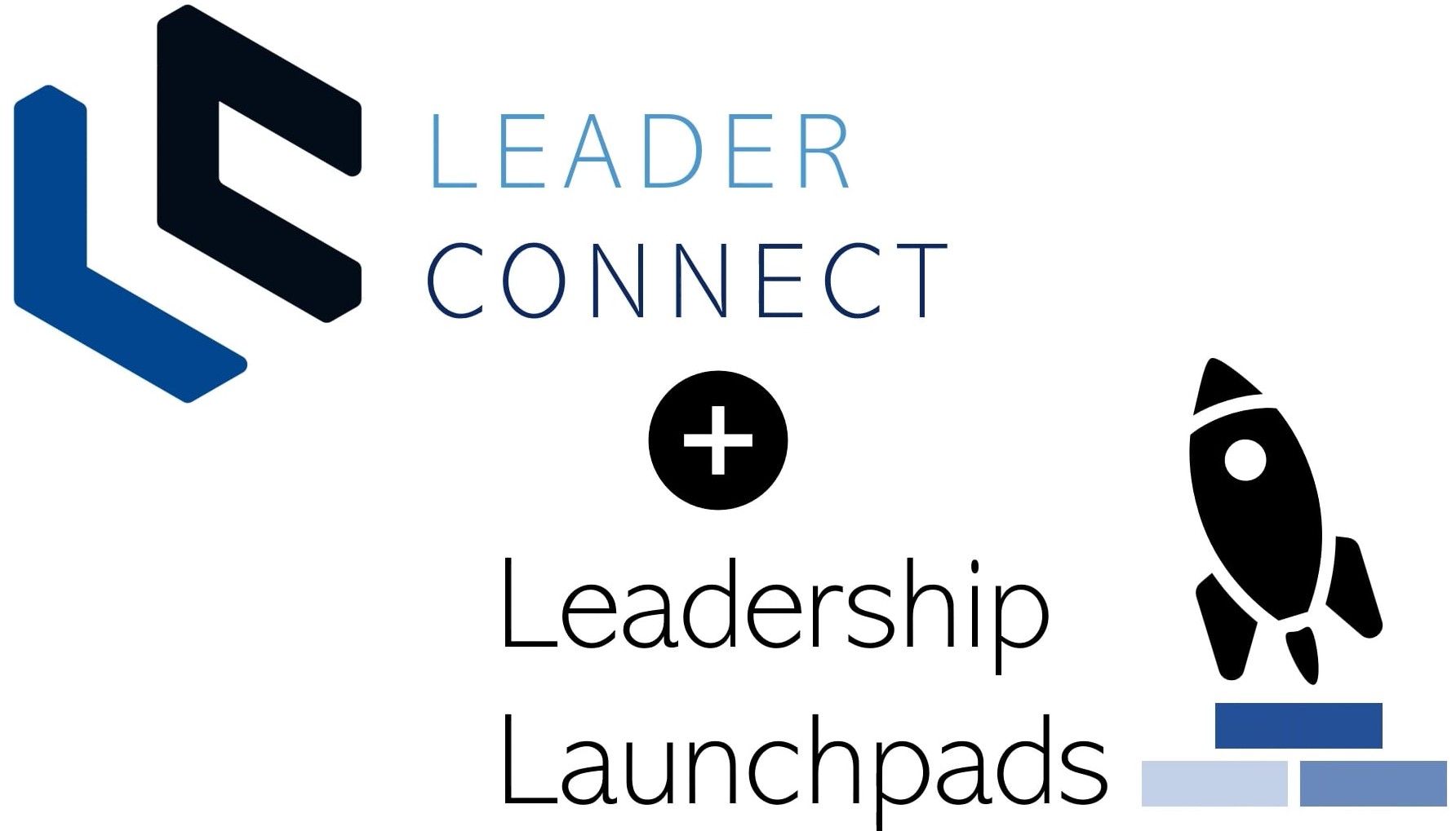 Leader-Connect Welcome Dr Chris Baker and the "Leadership Launchpad ...